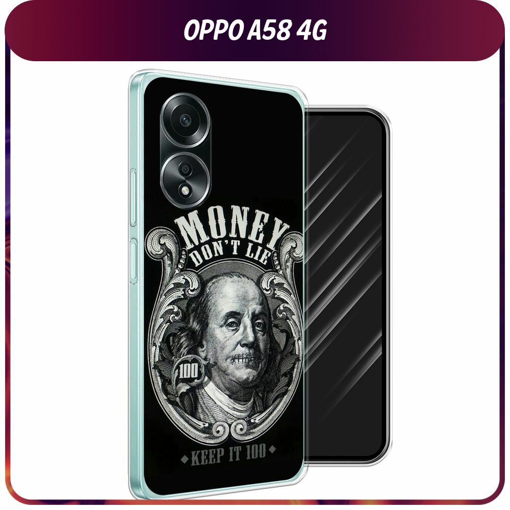 Силиконовый чехол на Oppo A58 4G / Оппо A58 4G с принтом Money dont lie