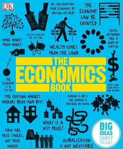 The Economics Book (Big Ideas Simply Explained) Reprinted books
