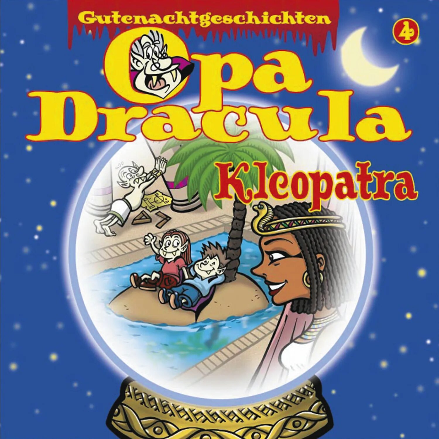 Opa Draculas Gutenachtgeschichten, Folge 4: Kleopatra [Аудиокнига]