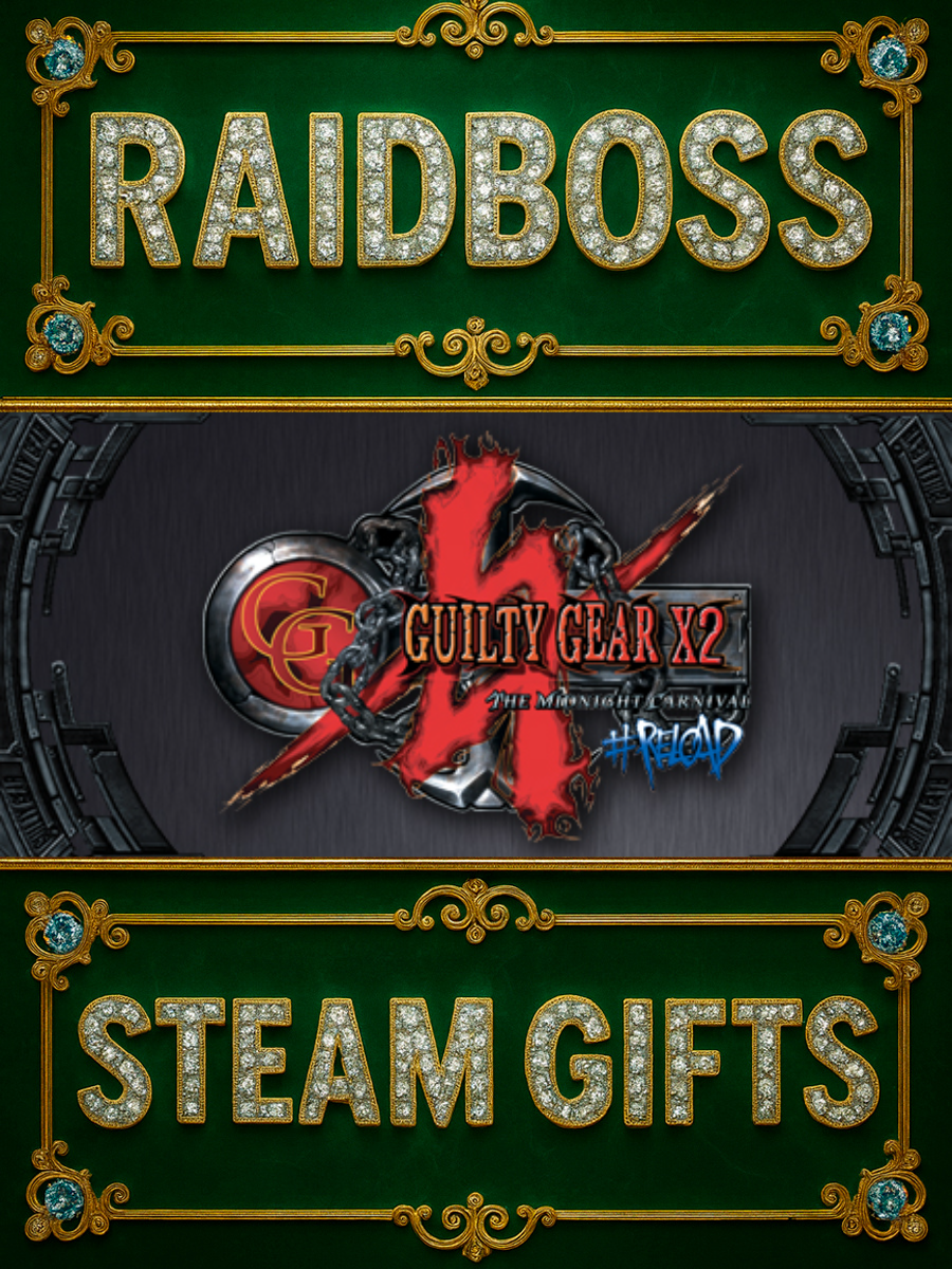 Guilty Gear X2 #Reload — купить Steam Gift для PC | подарок | Украина | автовыдача