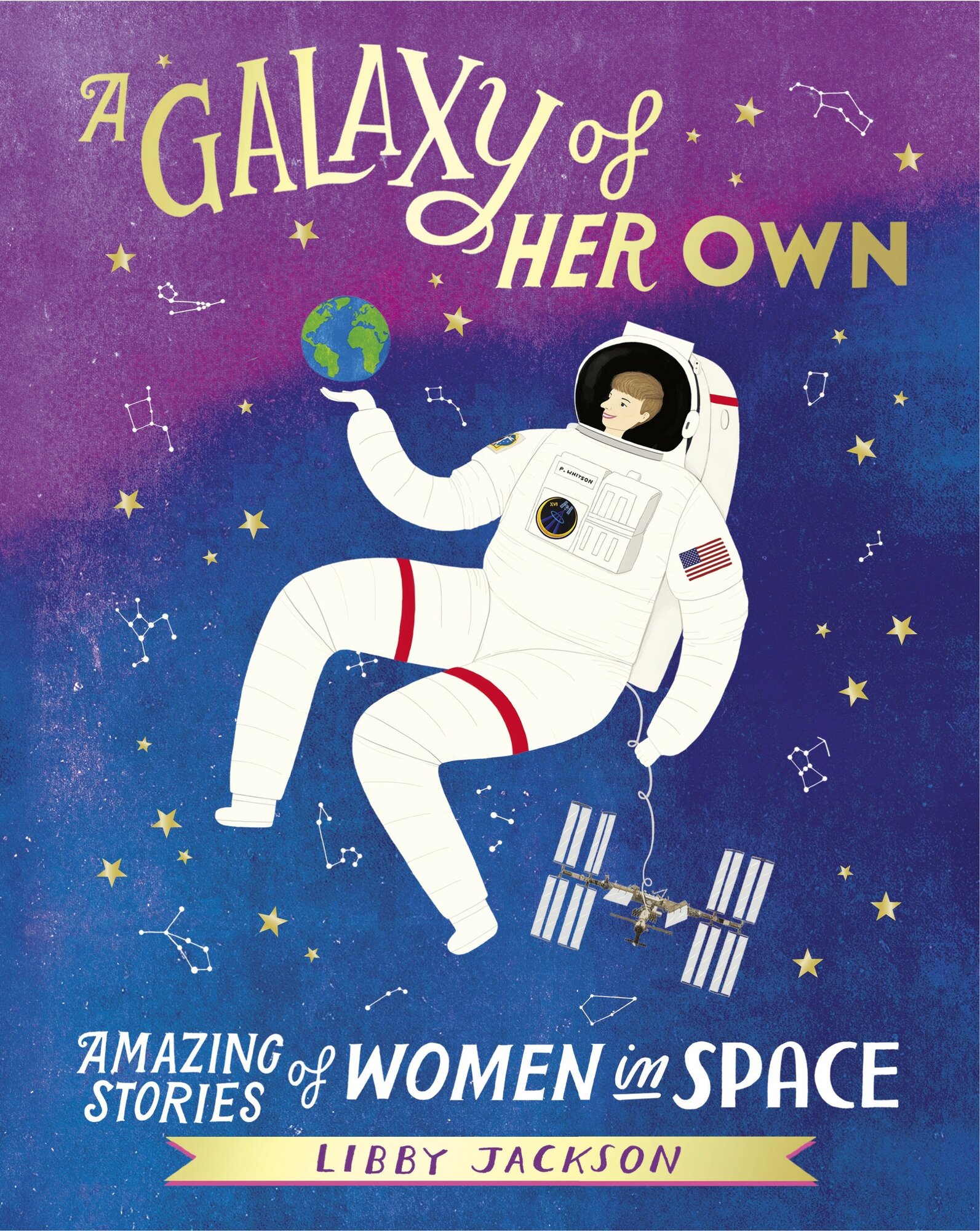 A Galaxy of Her Own. Amazing Stories of Women in Space / Книга на Английском