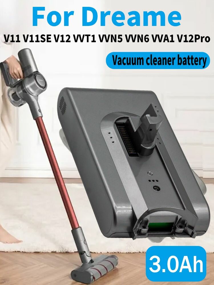 Аккумулятор для пылесоса Применяется к Dreame V11 Dreame V12, V12 Pro V16 11 V11SE VVT1 VVN5 VVN6 VVA1 25.2V 3000mAh