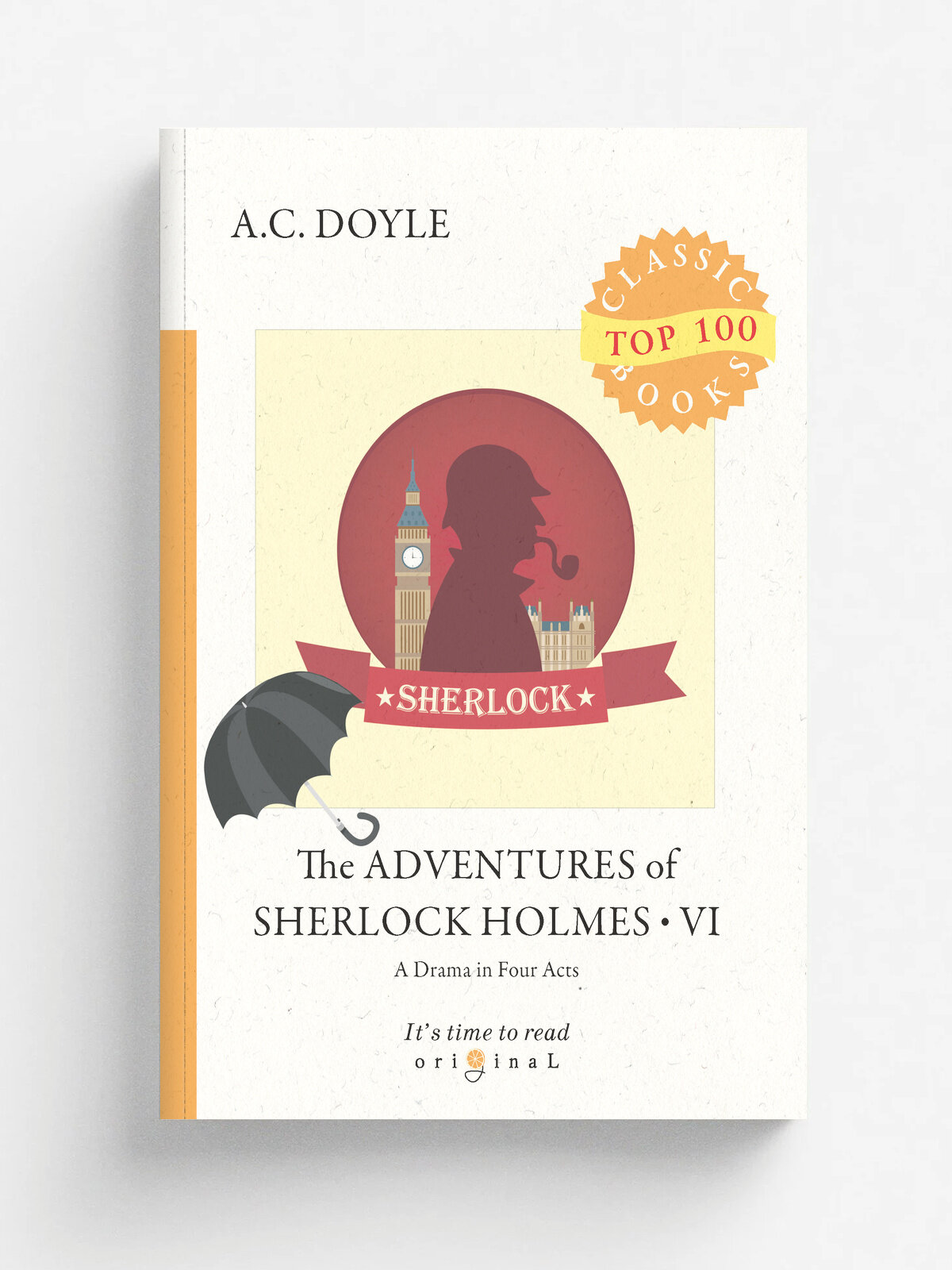 The Adventures of Sherlock Holmes VI/Приключения Шерлока Холмса 6. A Drama in Four Acts