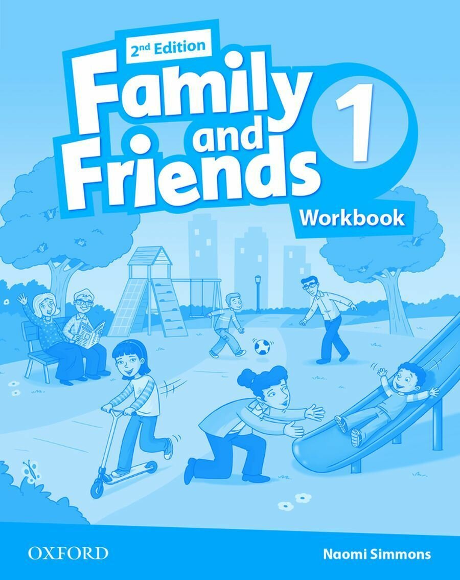 Family and Friends (2nd edition) 1 Workbook Рабочая Тетрадь