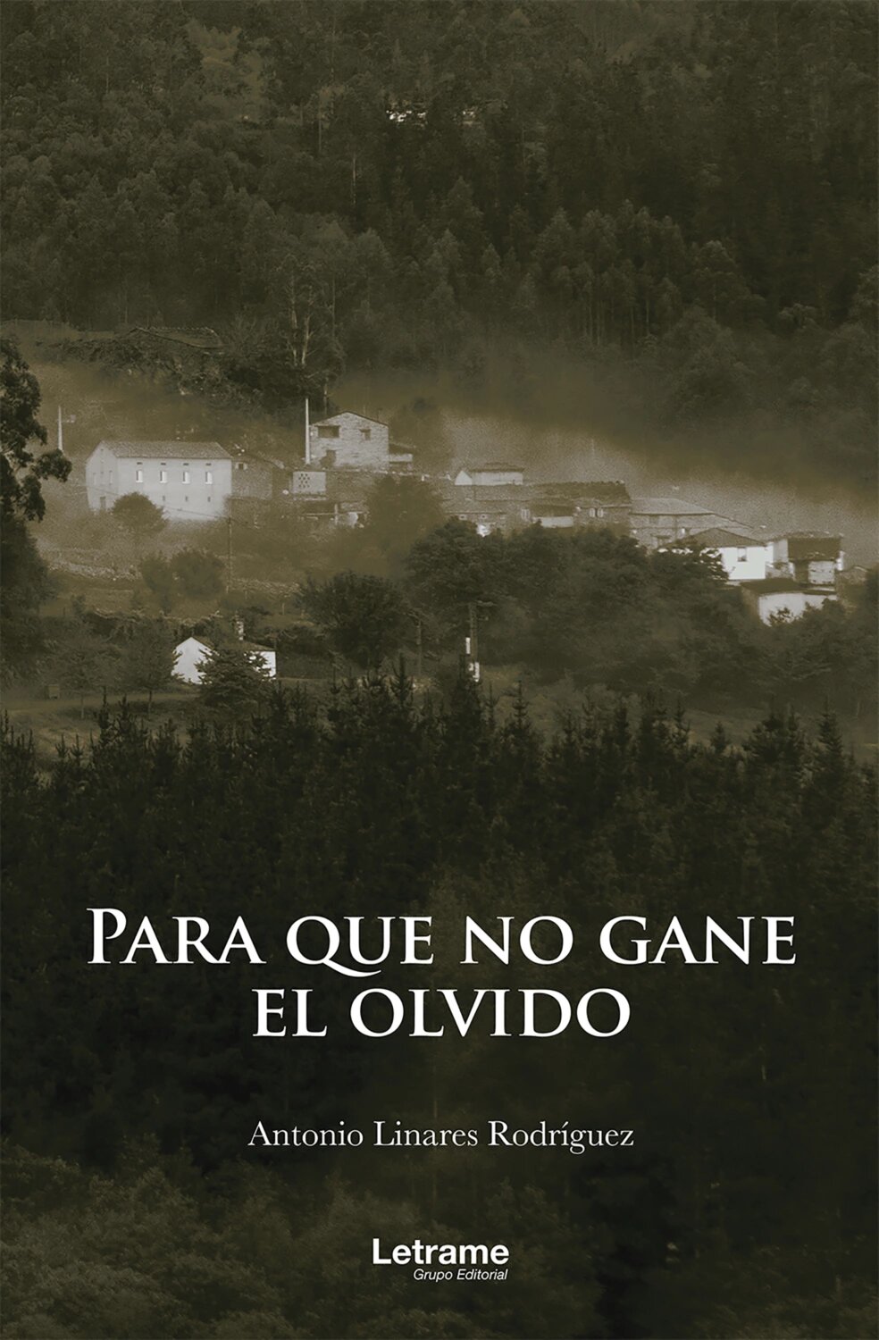 Para que no gane el olvido [Цифровая книга]