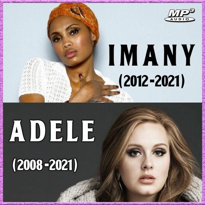 Imany (2012-2021) + Adele (2008-2021) - Дискография (запись на CD-R)