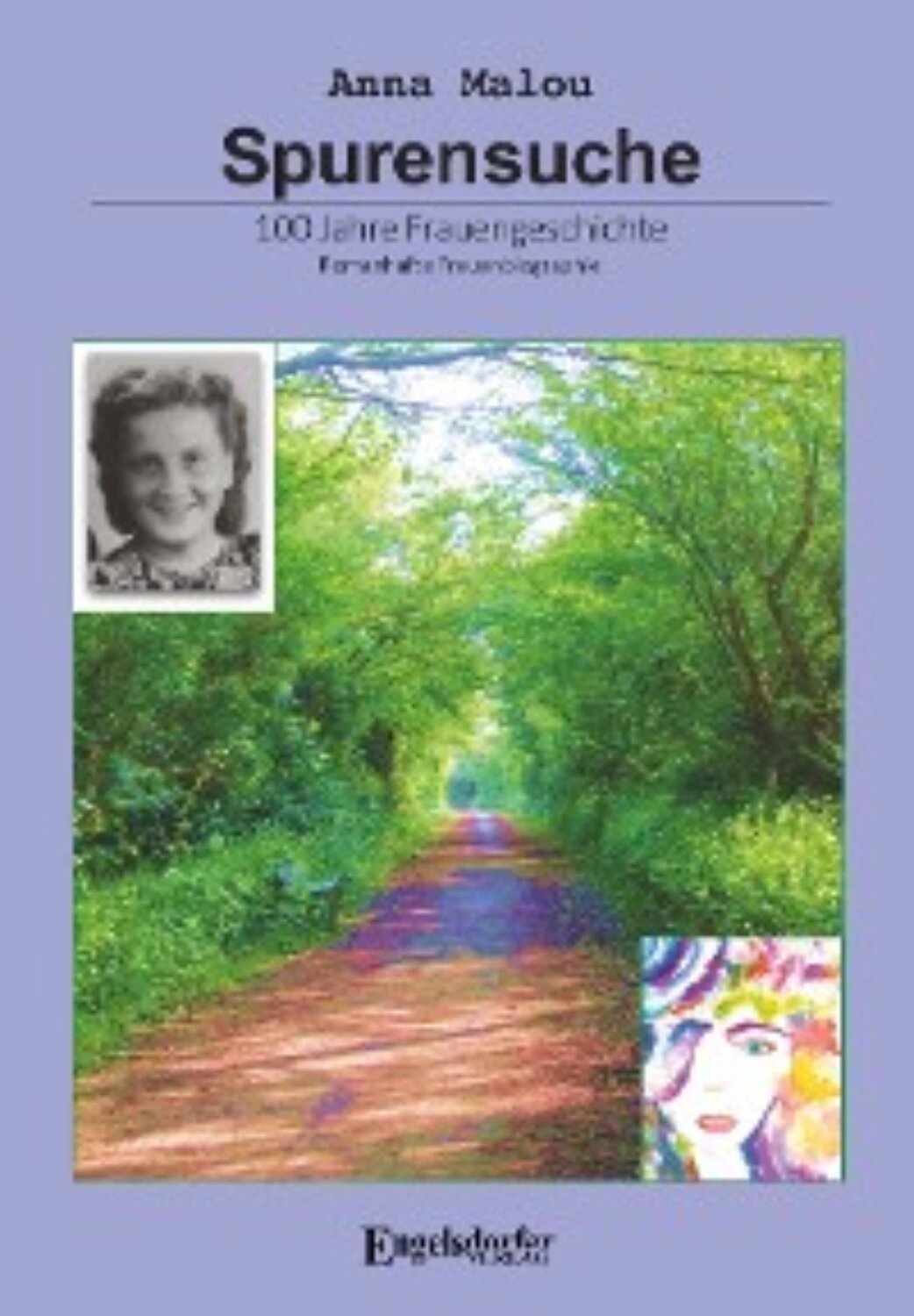 Spurensuche - 100 Jahre Frauengeschichte [Цифровая книга]