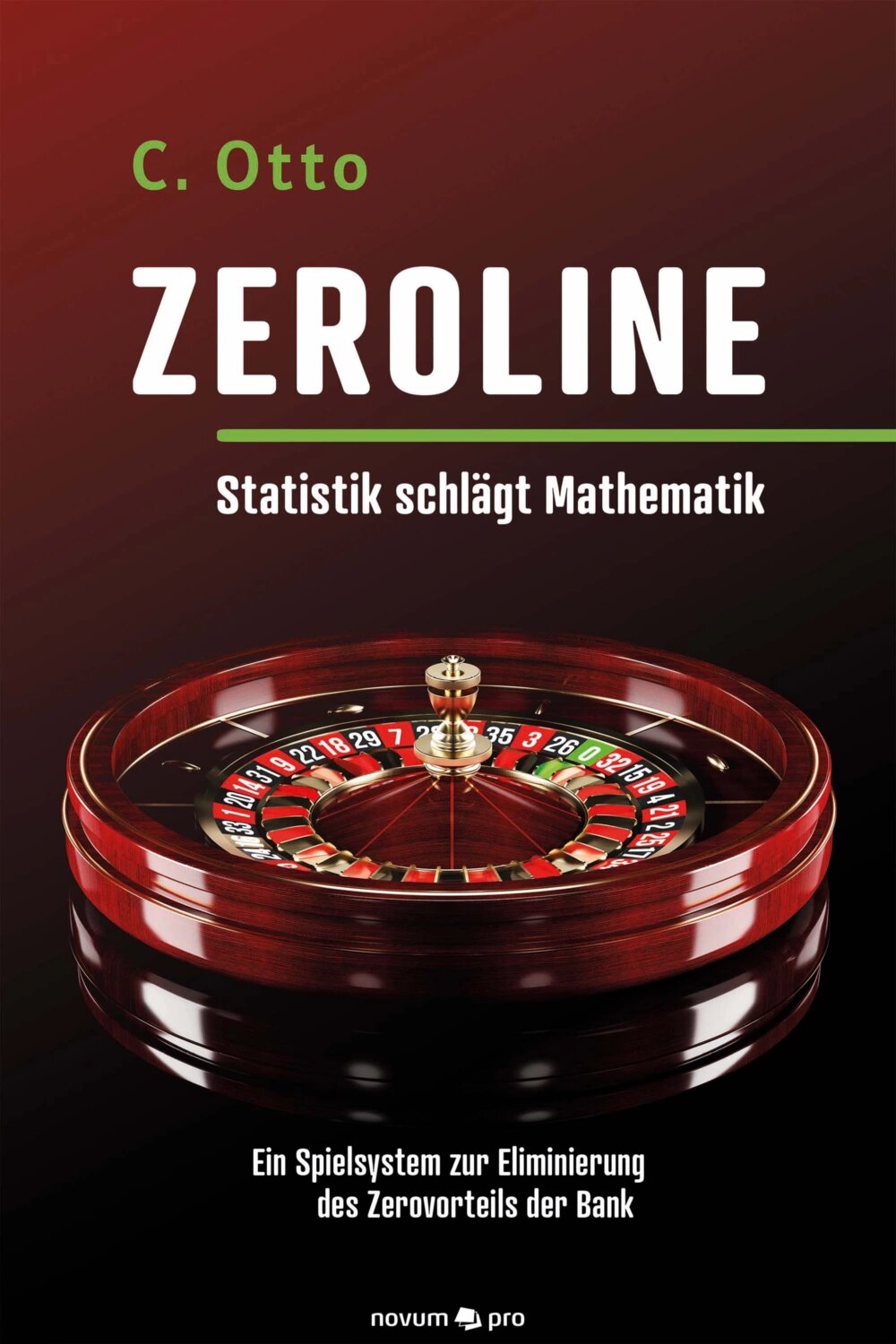 Zeroline - Statistik schlägt Mathematik [Цифровая книга]