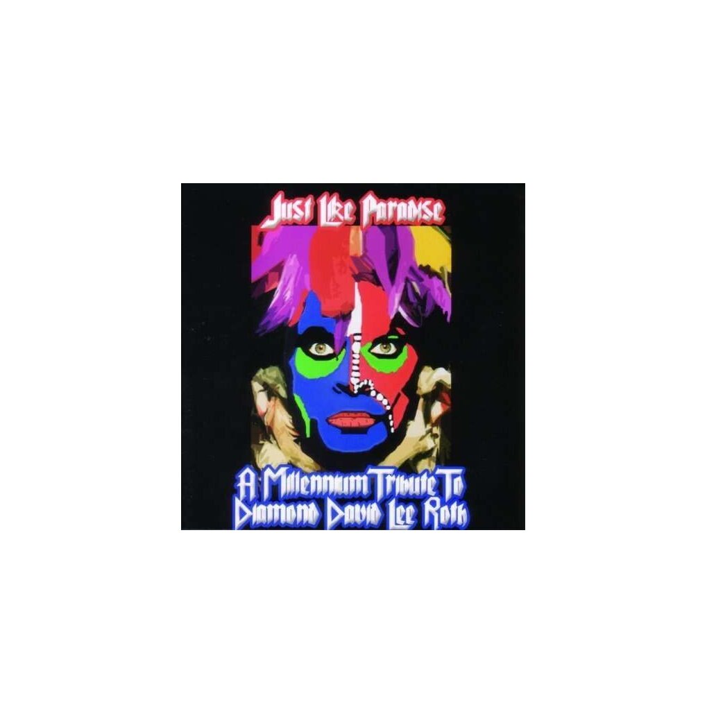 Диск David Lee Roth - Just Like Paradise: Tribute (1 CD)