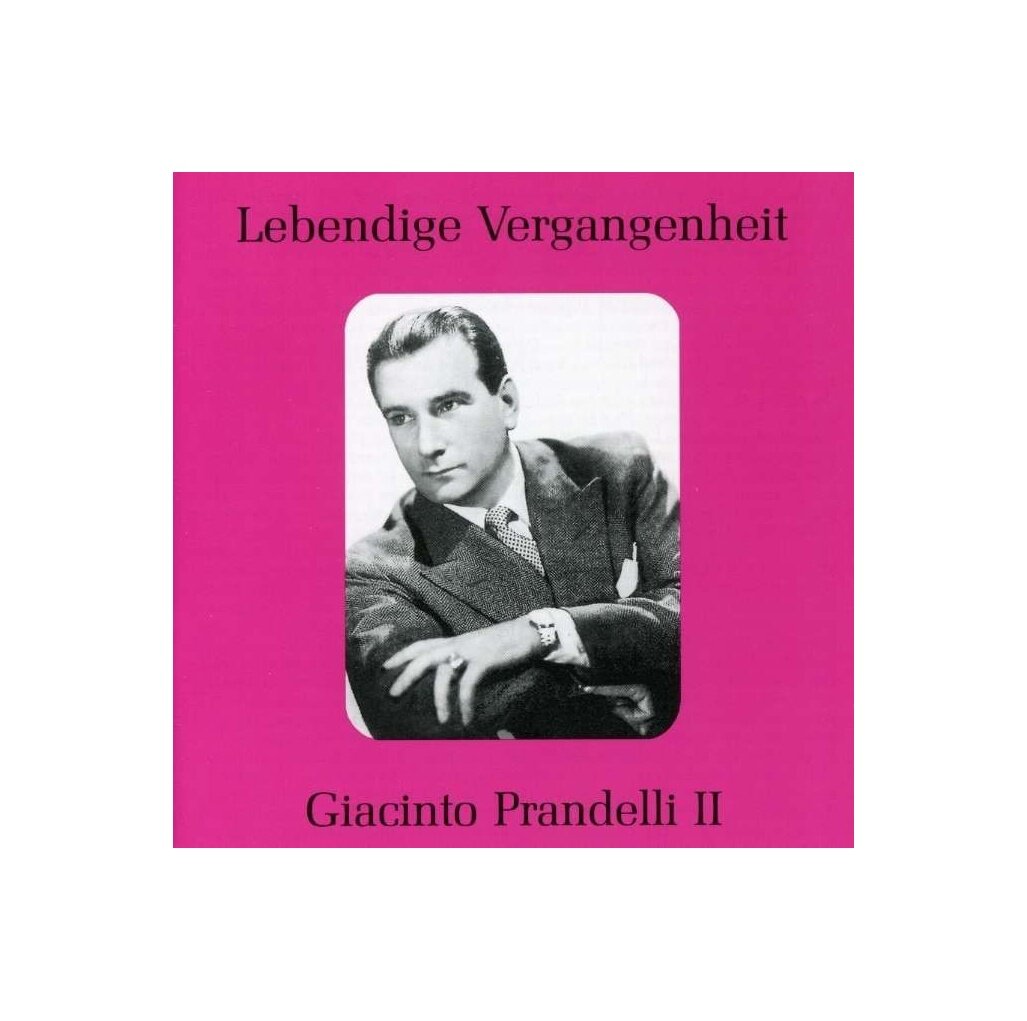Диск Giacinto Prandelli singt Arien Vol.2 (1 CD)