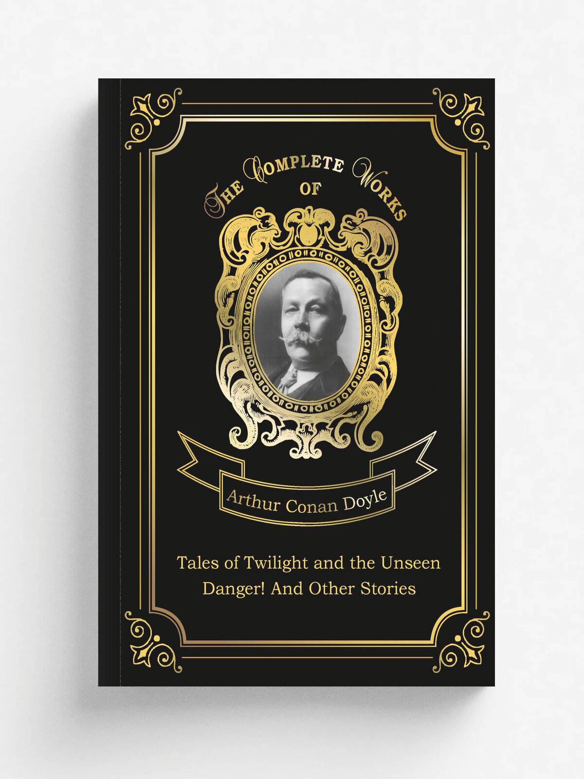 Tales of Twilight and the Unseen and Danger! And Other Stories/Рассказы о сумрачном и невидимом и Опасность! И другие истории