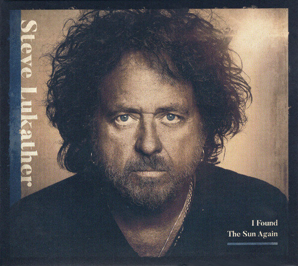 STEVE LUKATHER - "I Found The Sun Again", 2021, 8-page, Новинка