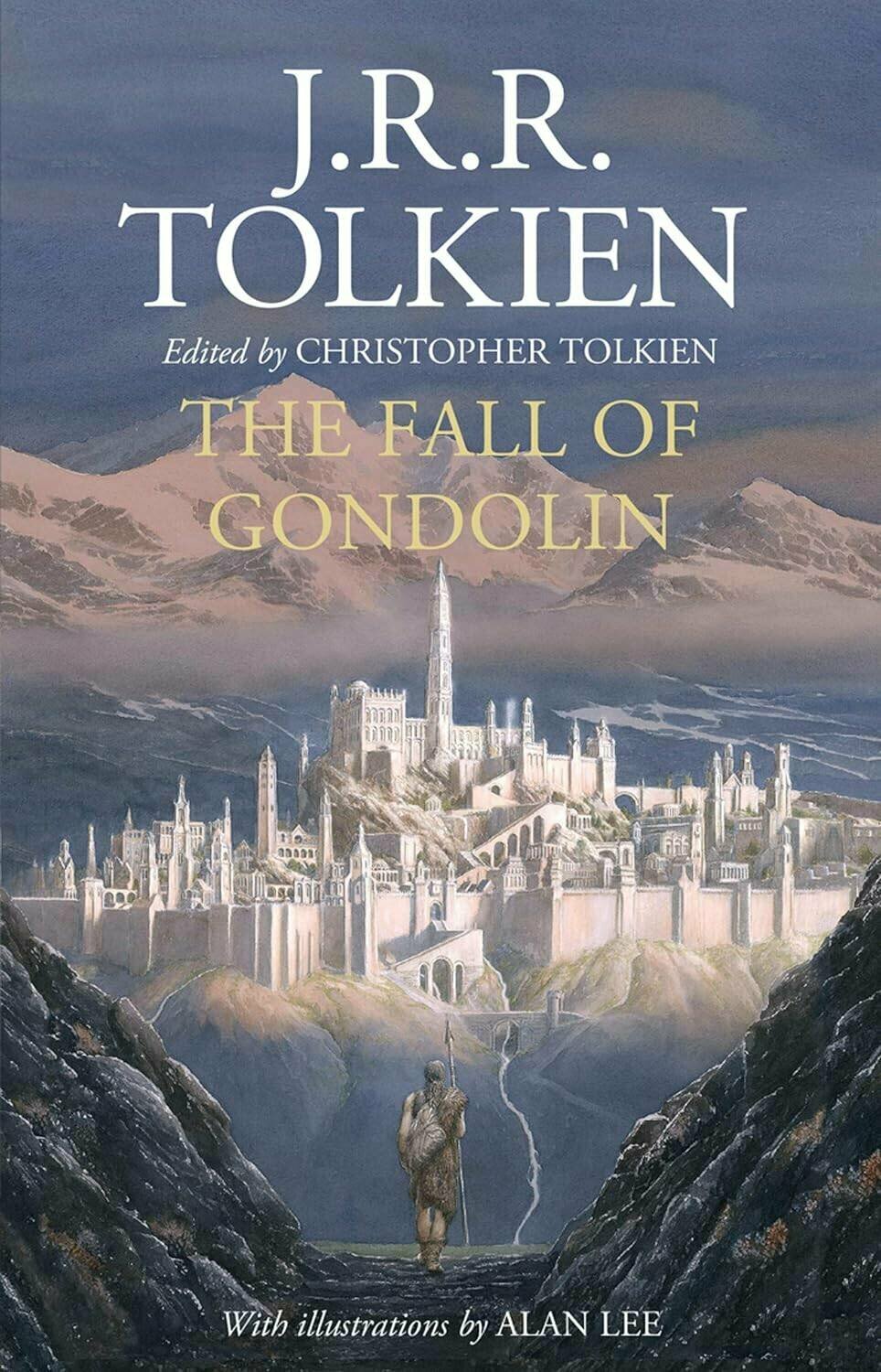 John Ronald Reuel Tolkien. The fall of Gondolin (J.R.R Tolkien) Падение Гондолина (Дж Р Р Толкин)/ Книги на английском языке