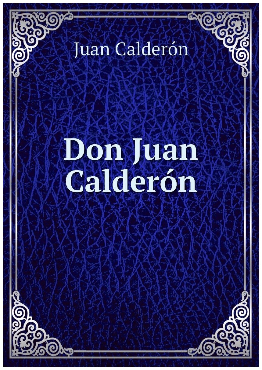 Don Juan Calderón