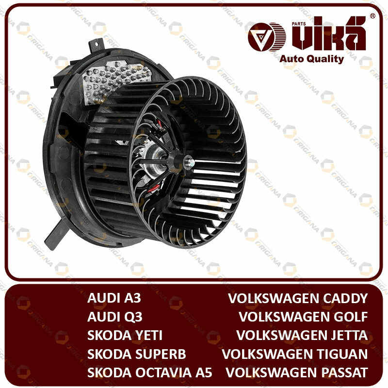 Вентилятор отопителя салона - мотор печки AUDI A3 05-13, Q3 12-18, SKODA YETI 14-18, SUPERB , OCTAVIA A5, VOLKSWAGEN CADDY , GOLF 05-14