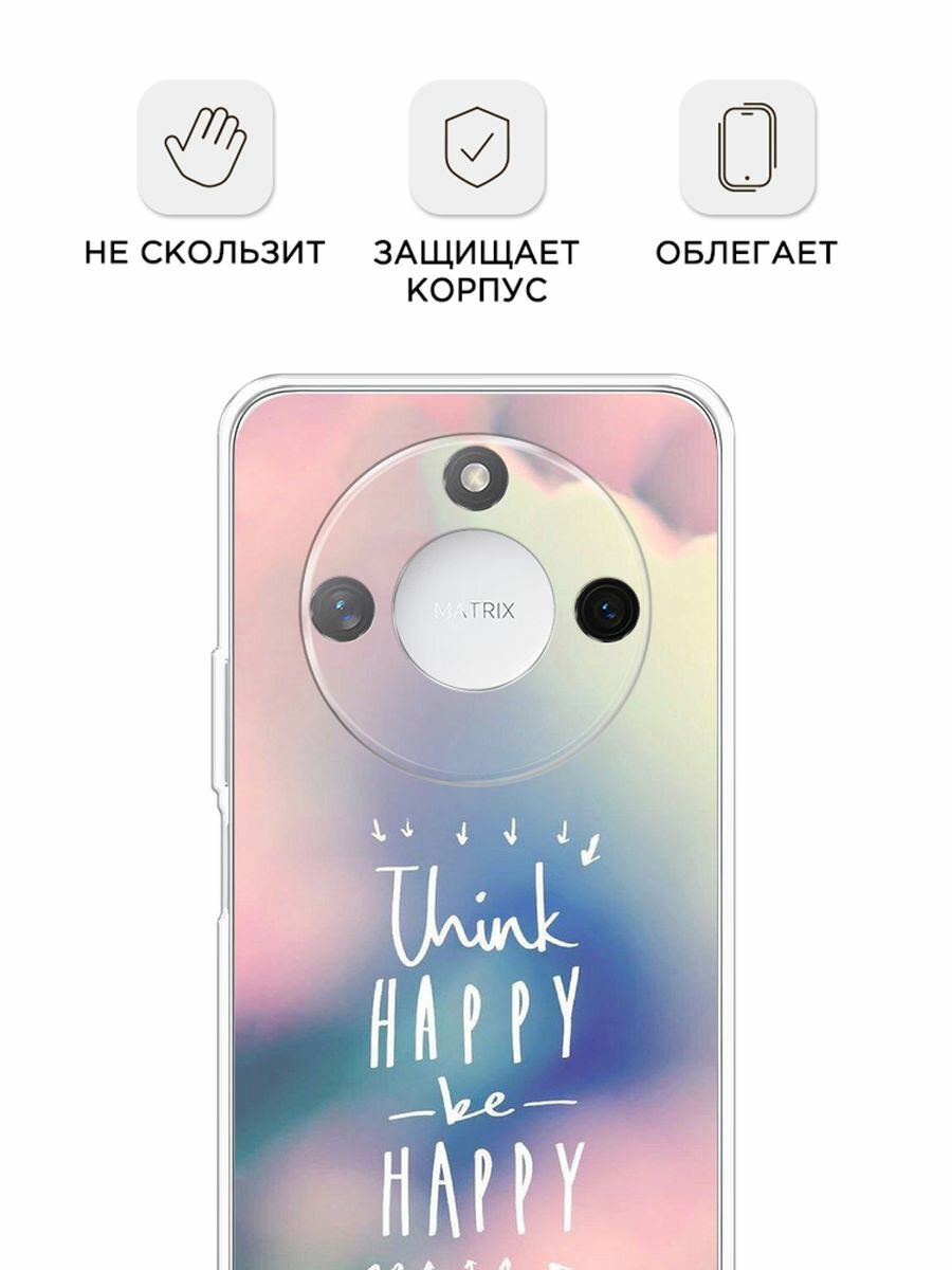 Чехол на Honor X9c Smart / Хонор X9c Смарт с принтом Think happy be happy — фото 1