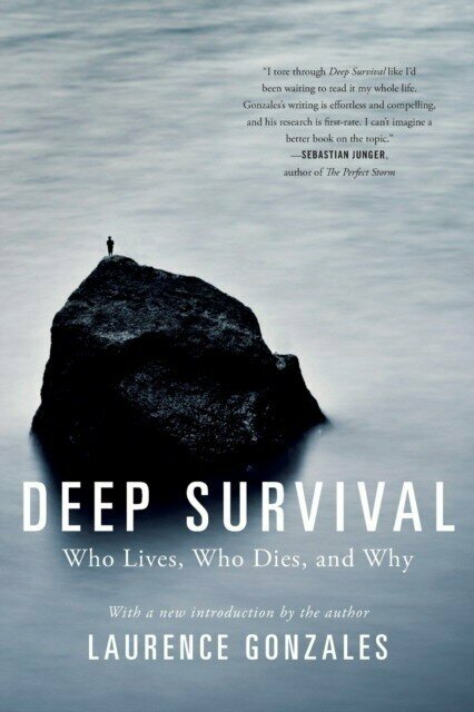 Gonzales Laurence "Deep Survival: Who Lives, Who Dies, and Why"