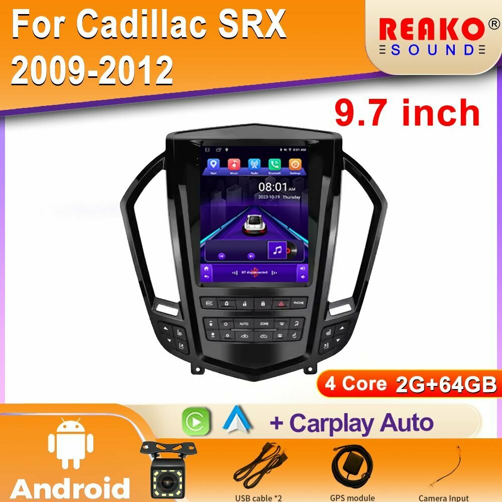 Магнитола для Cadillac SRX 2009-2012 , с камерой заднего вида. IPS экран 9.7 дюймов, Wifi 2din с сенсорным экраном, usb и блютузом.