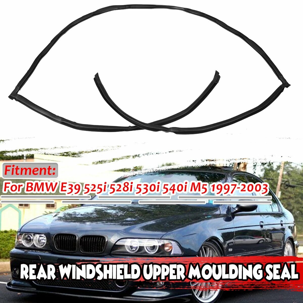 Новые авто уплотнения E39 автомобиля, задний верхний багажник, молдинг лобового стекла, уплотнение для BMW E39 525i 528i 530i 540i M5 1997-2003 51318159785