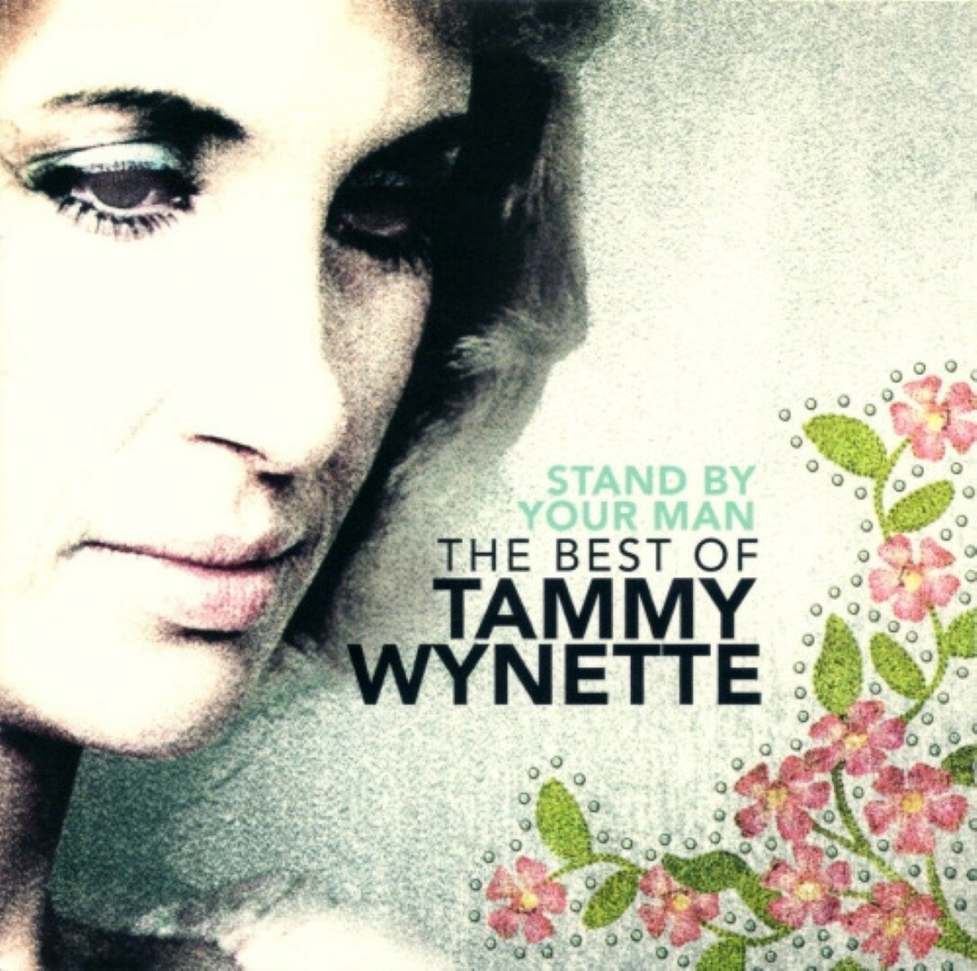 TAMMY WYNETTE Stand By Your Man: The Best Of Tammy Wynette (Компакт-диск)