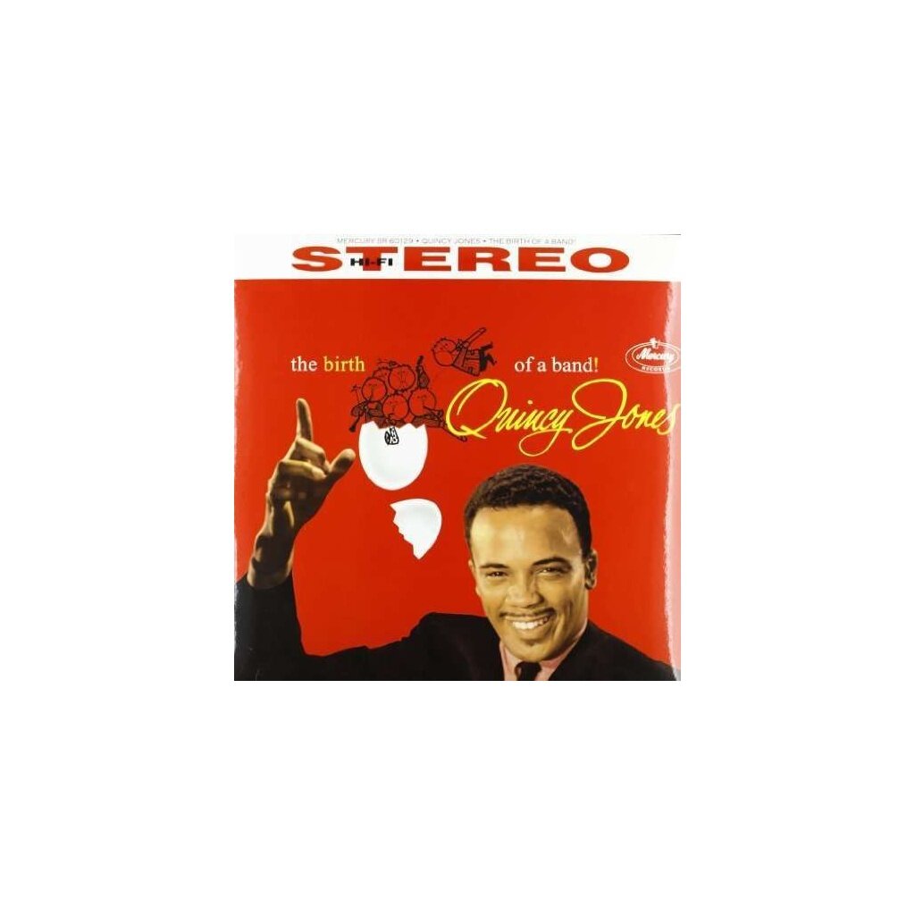 Виниловая пластинка Quincy Jones (geb. 1933) - The Birth Of A Band (180g) (1 LP)