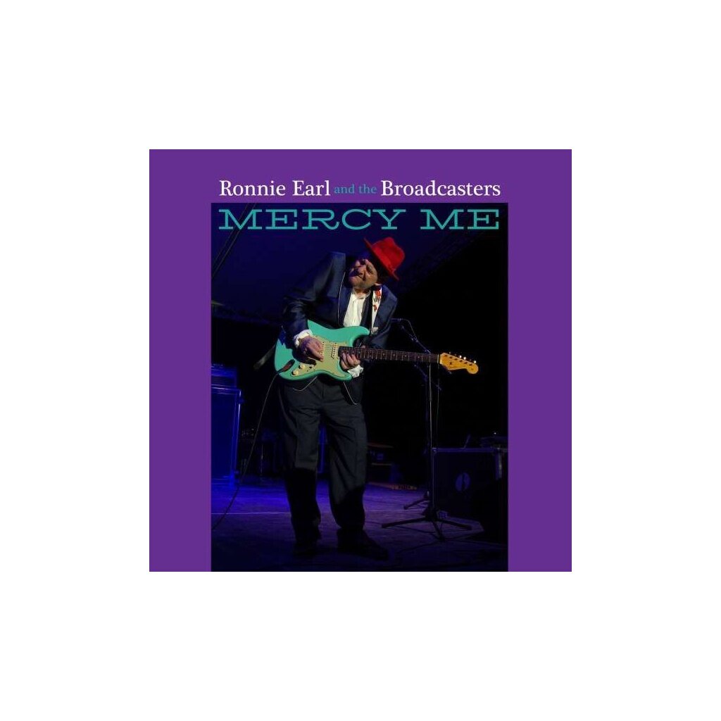 Диск Ronnie Earl And The Broadcasters - Mercy Me (1 CD)