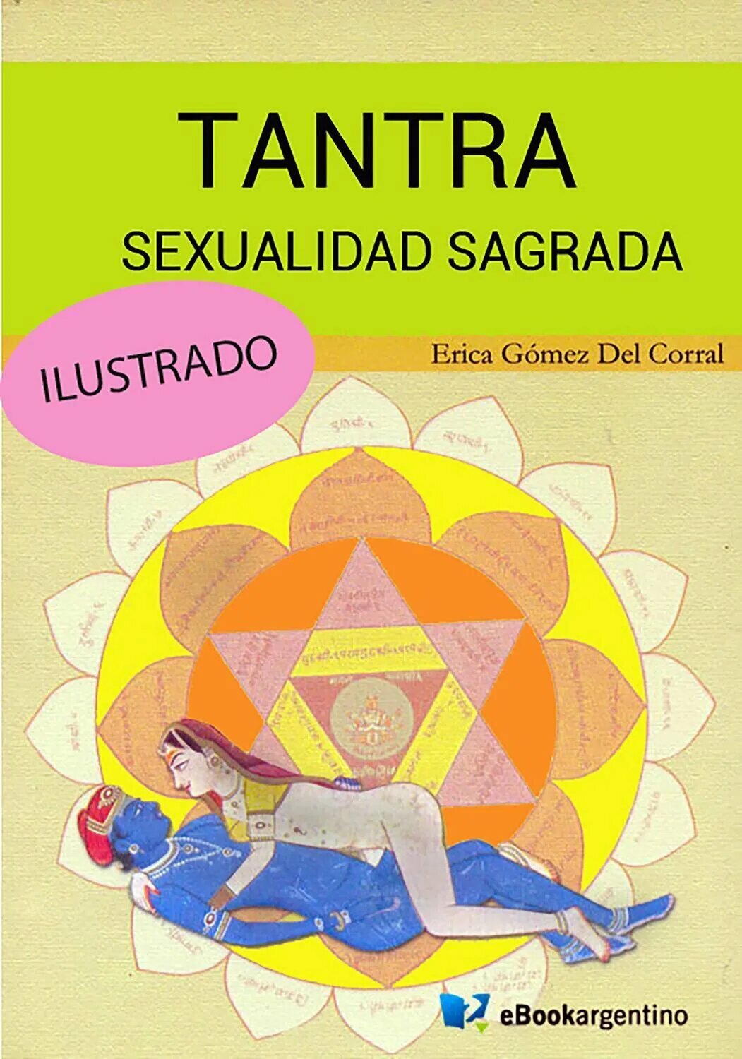 Tantra, sexualidad sagrada [Цифровая книга]