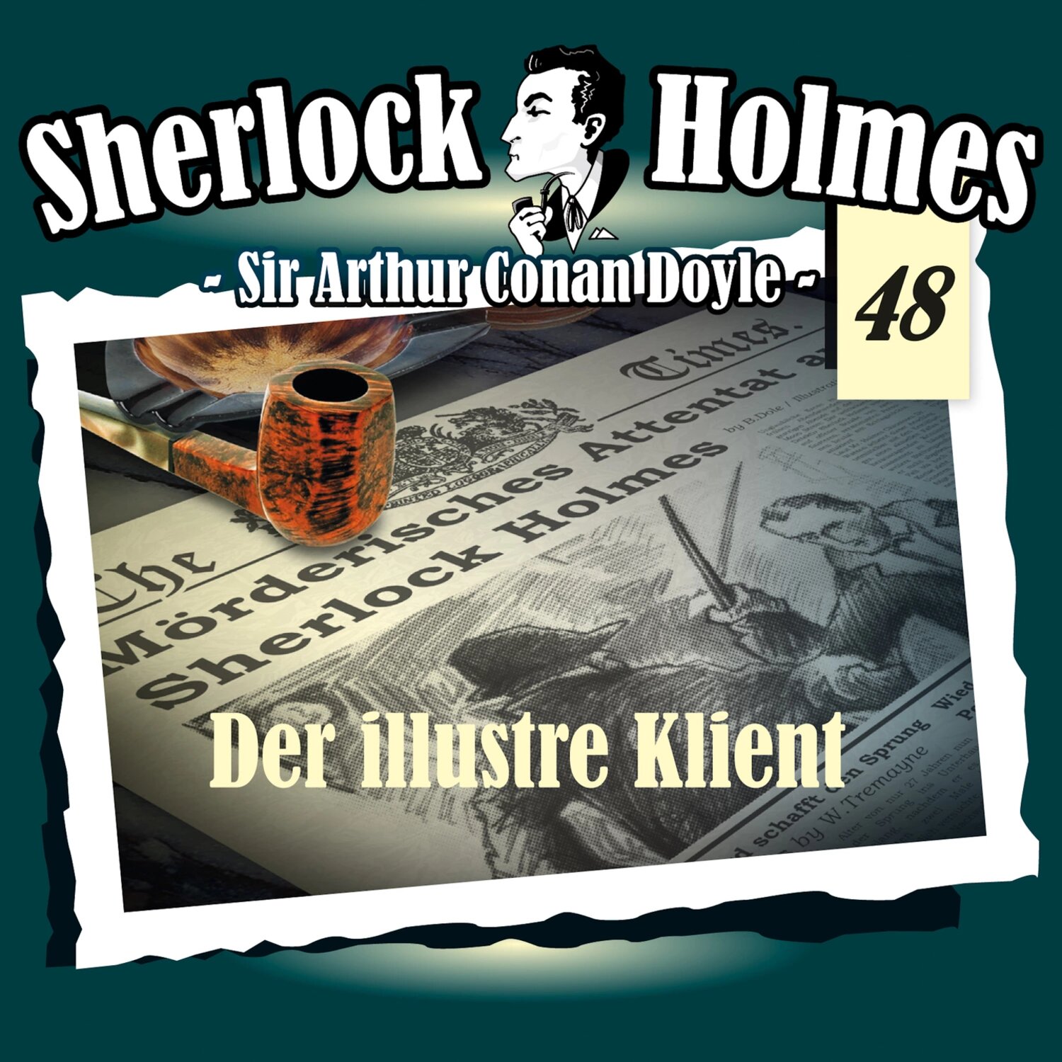 Sherlock Holmes, Die Originale, Fall 48: Der illustre Klient [Аудиокнига]