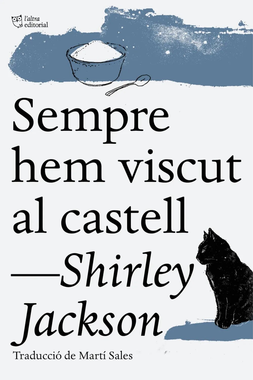 Sempre hem viscut al castell [Цифровая книга]