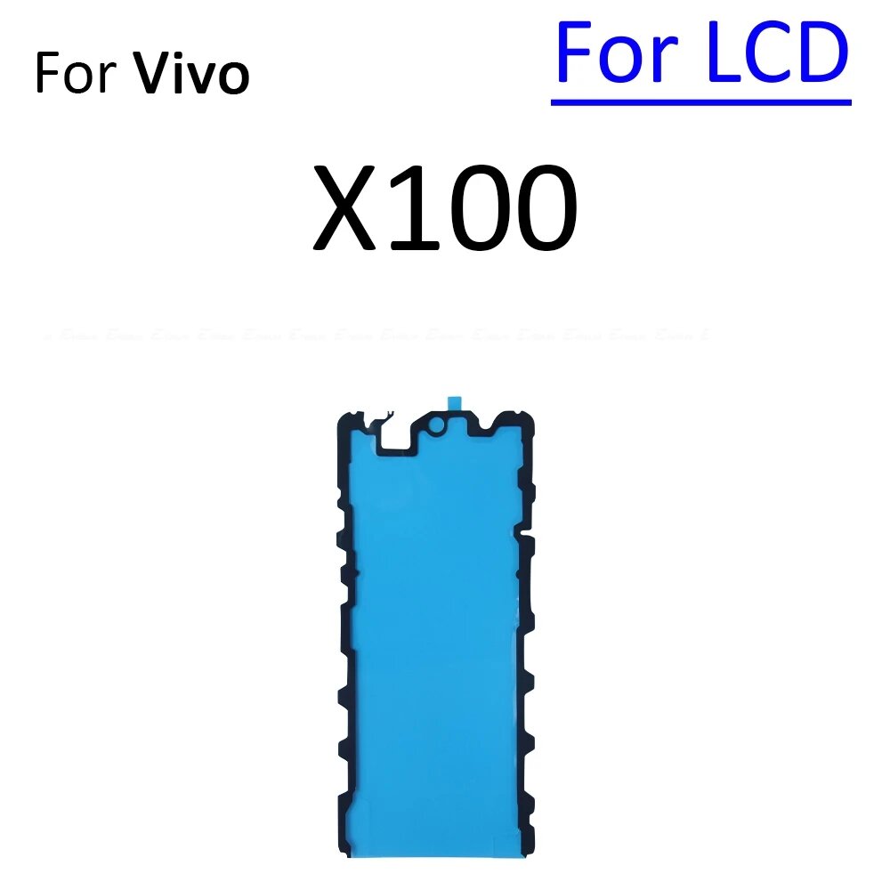 Клеевая лента для задней крышки дисплея LCD, клейкая лента для Vivo X90s X100 X100s For X100 LCD