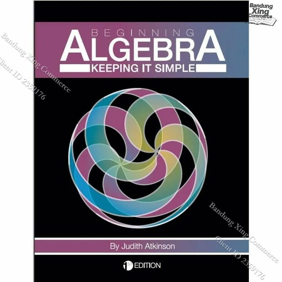 Beginning Algebra: Keeping it Simple / Бумажная книга