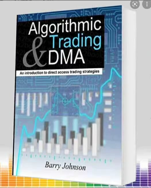 Учебники Algorithmic Trading and DMA by Barry Johnson