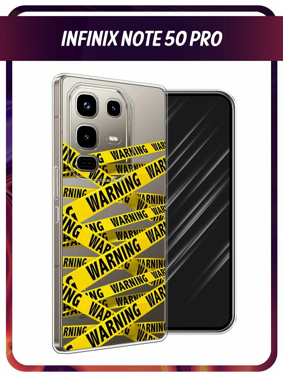 Чехол на Infinix Note 50 Pro / Инфиникс Нот 50 Про с принтом "Warning!", прозрачный