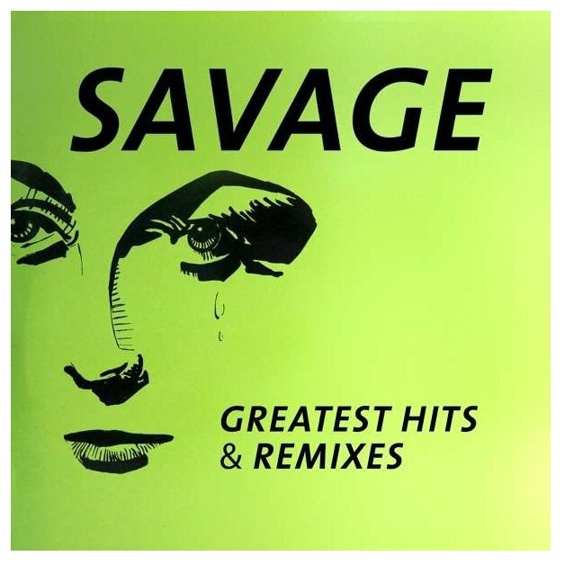 Виниловая пластинка Savage - Greatest Hits & Remixes .