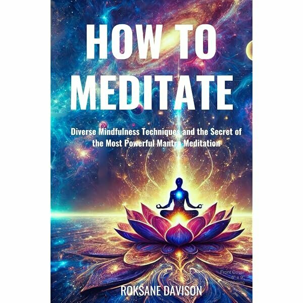 How to Meditate: Diverse Mindfulness Techniques and the Secret of the Most Powerful Mantra Meditation，Reprinted paperback book