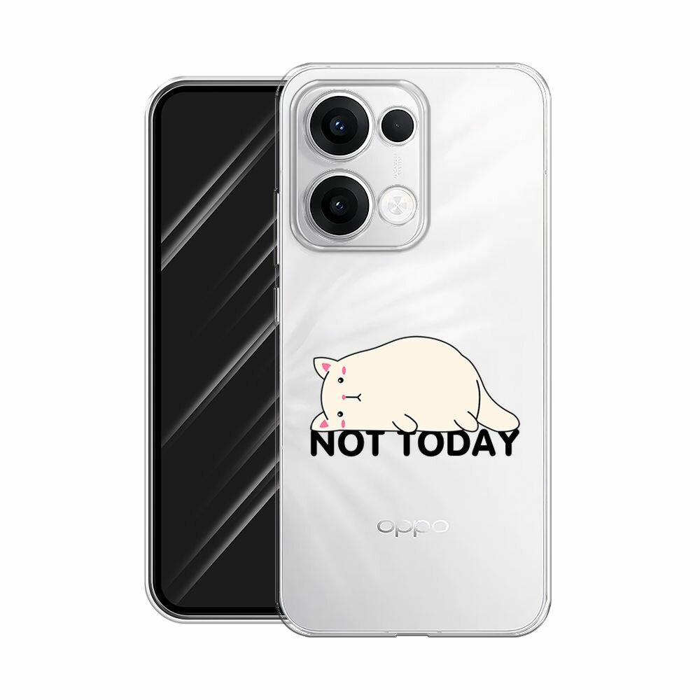 Чехол на Oppo Reno 13 / Оппо Рено 13 с принтом "Cat not today", прозрачный — фото 1