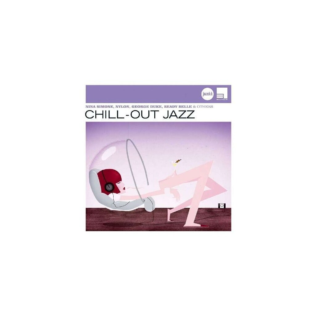Диск Chill Out Jazz (Jazz Club) (1 CD)