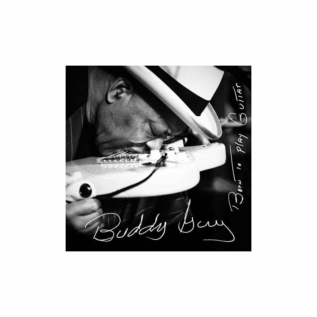 Диск Buddy Guy - Born To Play Guitar (1 CD)