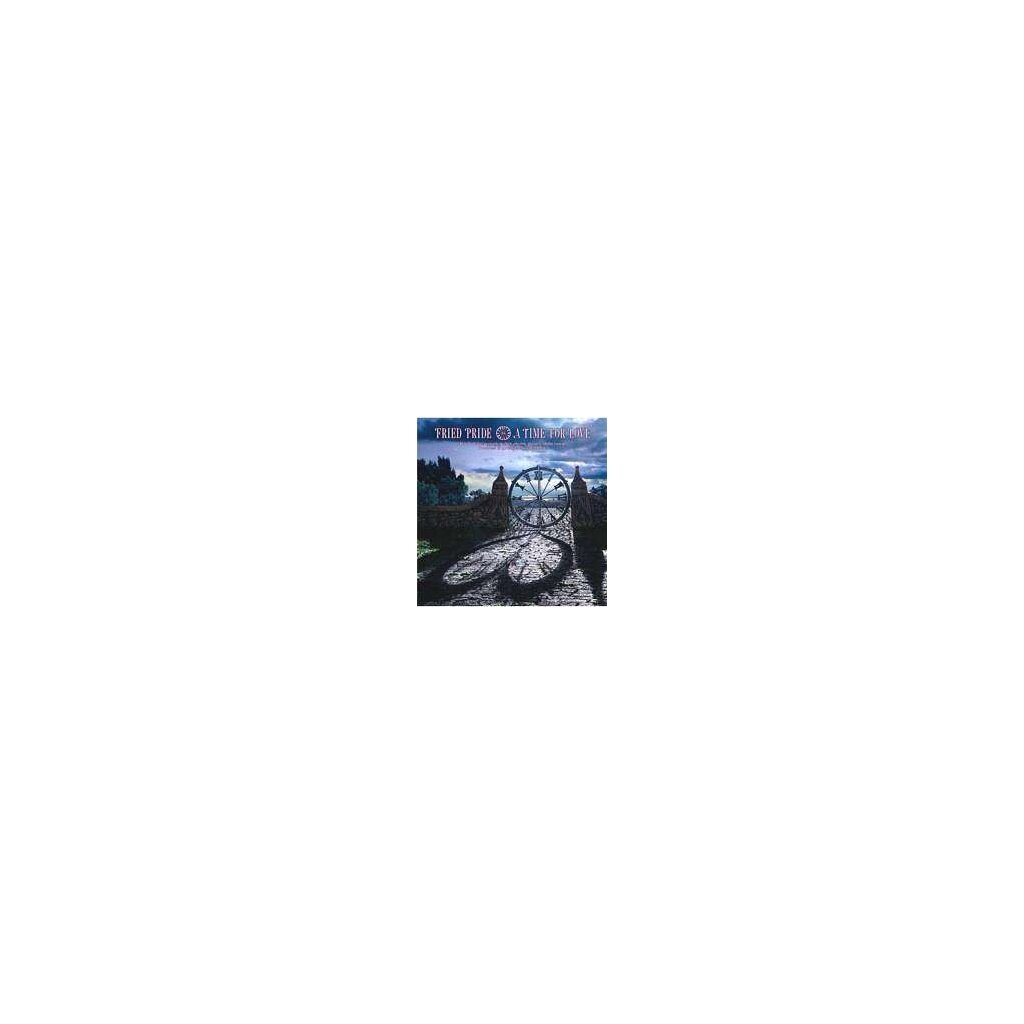 Диск Fried Pride - A Time For Love (1 CD)
