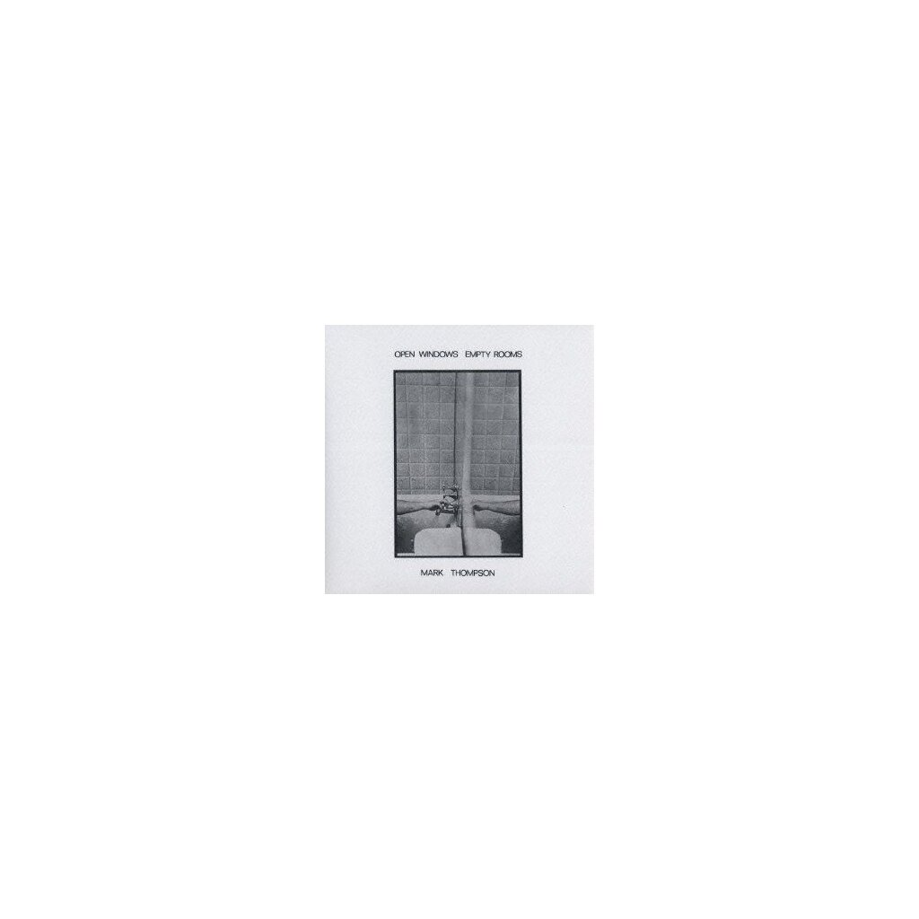 Диск Mark Thompson - Open Windows Empty Rooms (1 CD)