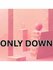 Only Down PS5