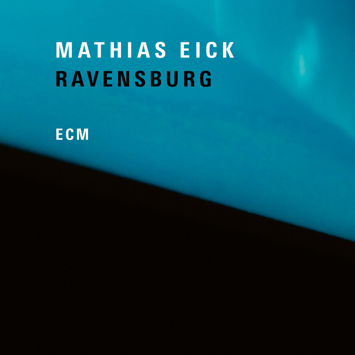 Диск Mathias Eick: Ravensburg (1 CD)