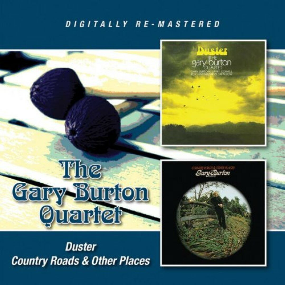 THE GARY BURTON QUARTET DUSTER/COUNTRY ROADS & OTHER PLACES (Компакт-диск)