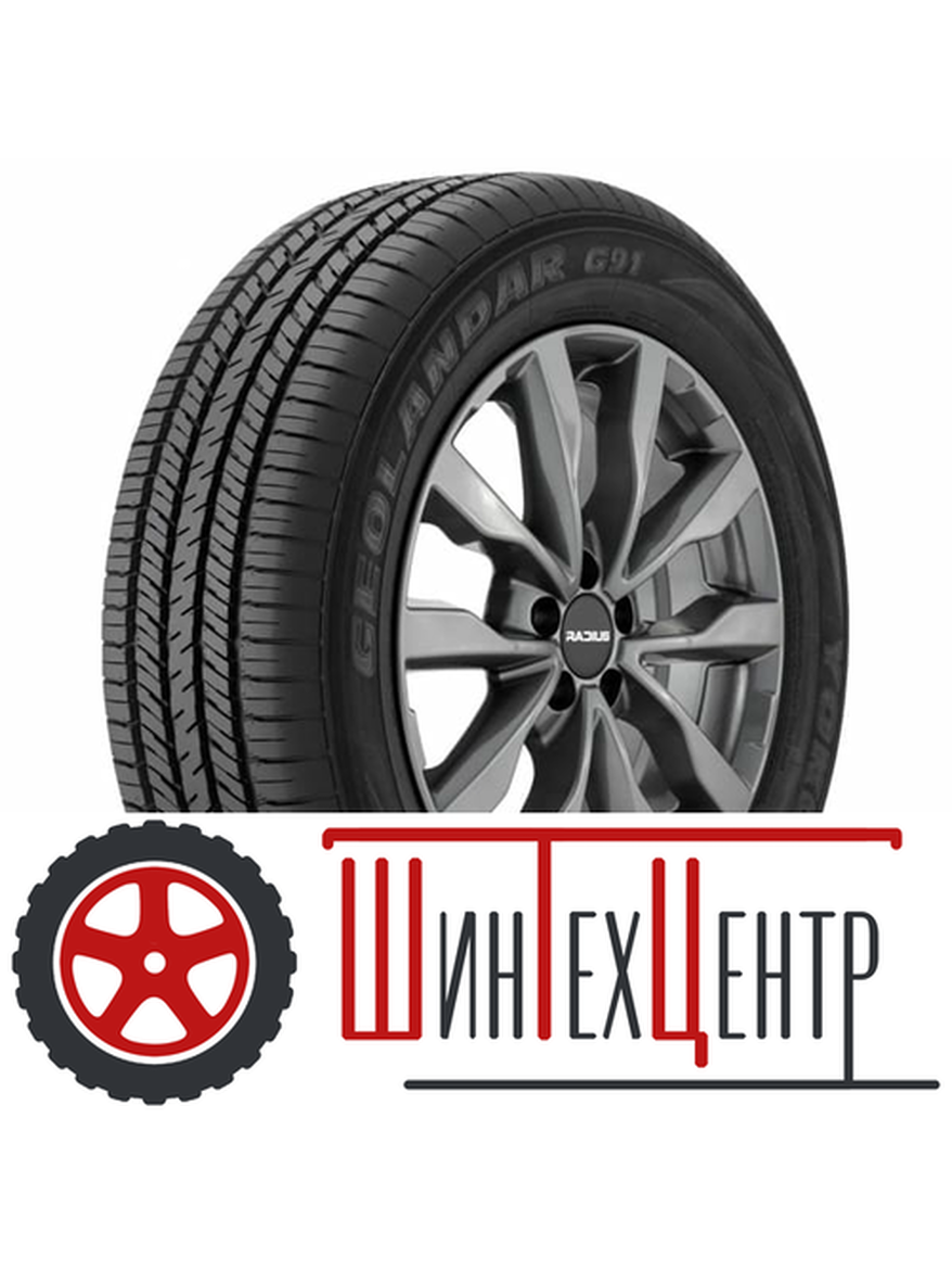Шина 225/60R17 Yokohama Geolandar G91F 99 V для всех типов автомобилей Летняя