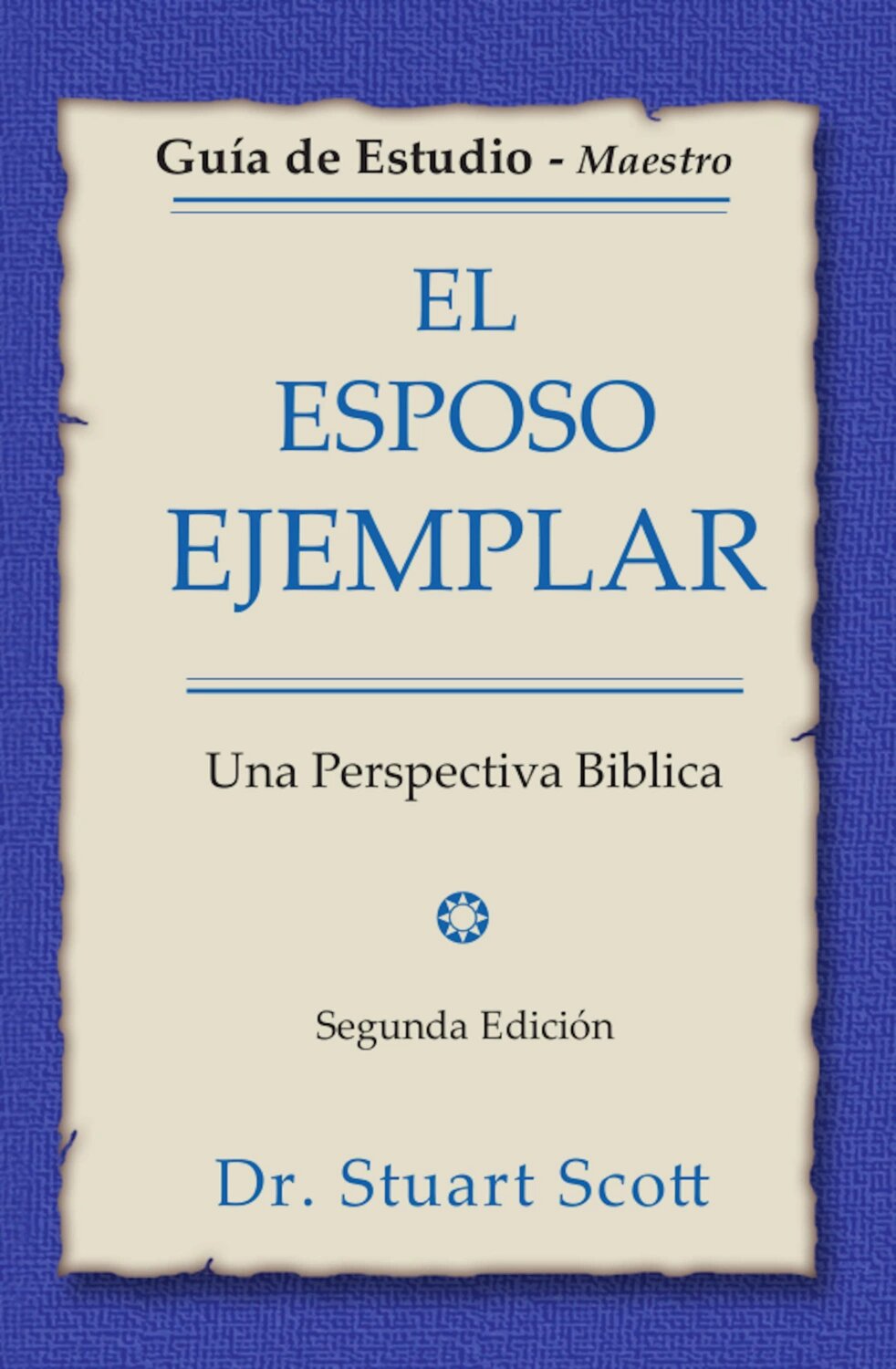 El esposo ejemplar [Цифровая книга]