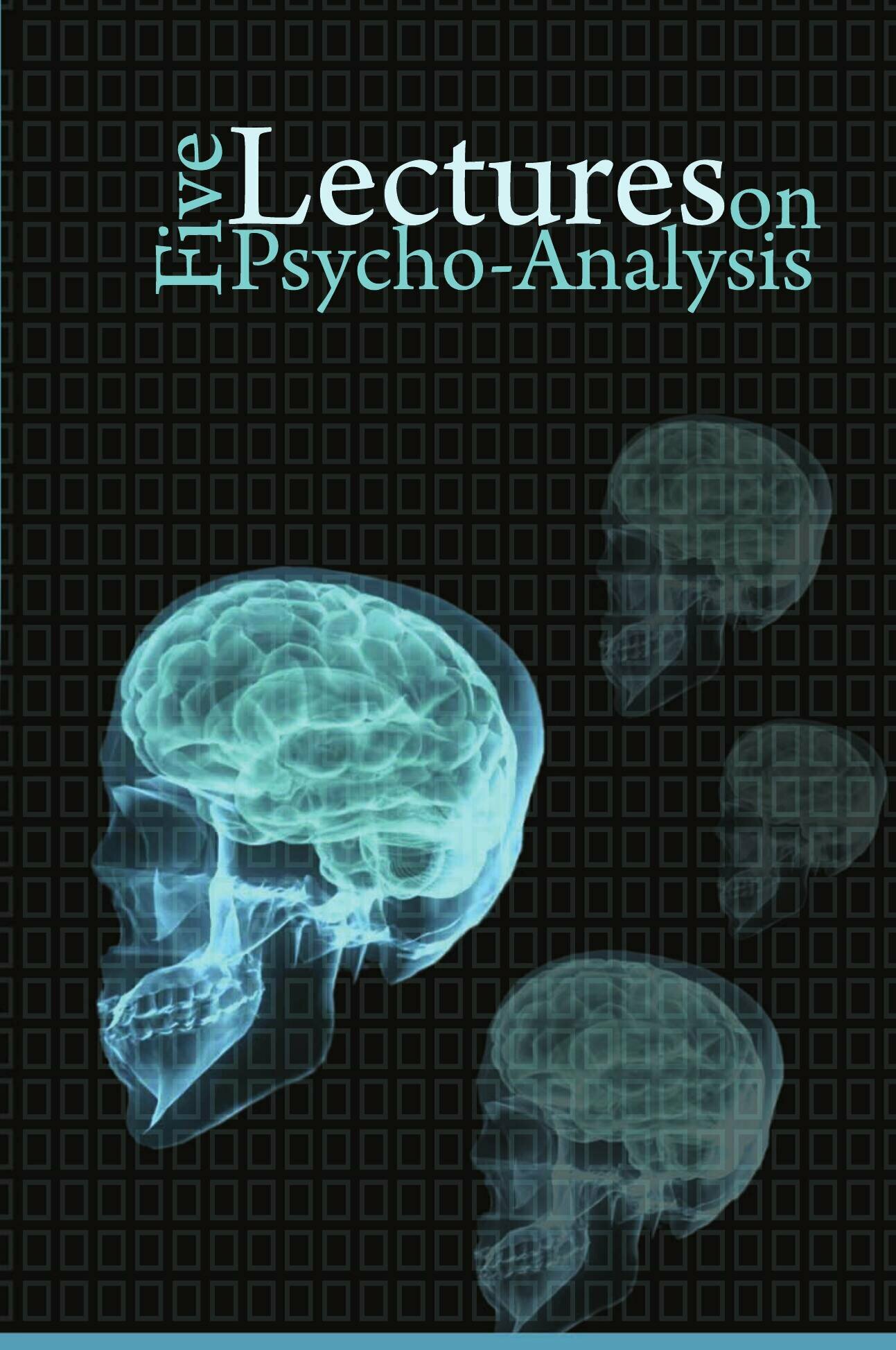 Five Lectures on Psycho-Analysis — фото 1