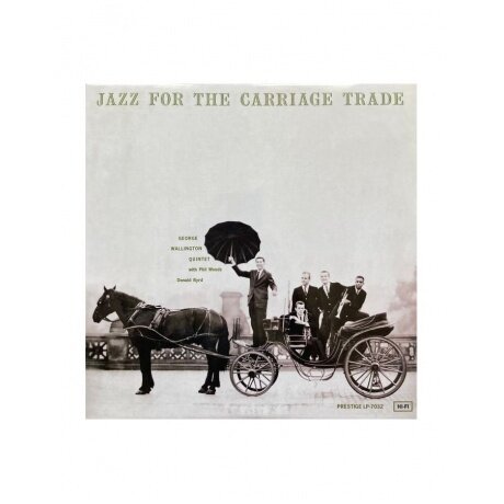 George Wallington - Jazz For The Carriage Trade (Analogue) (0753088703218) виниловая пластинка
