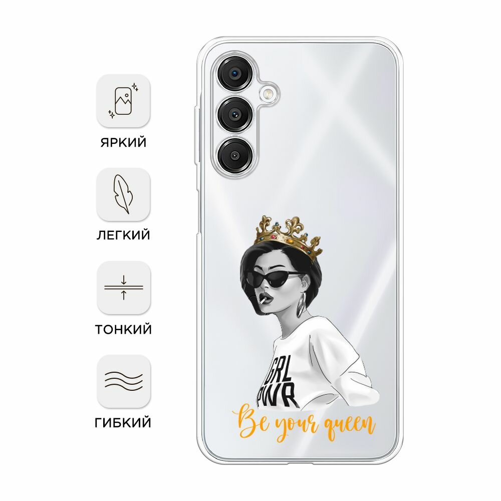 Чехол на Samsung Galaxy A16 / Самсунг А16 с принтом Be your Queen, прозрачный — фото 1