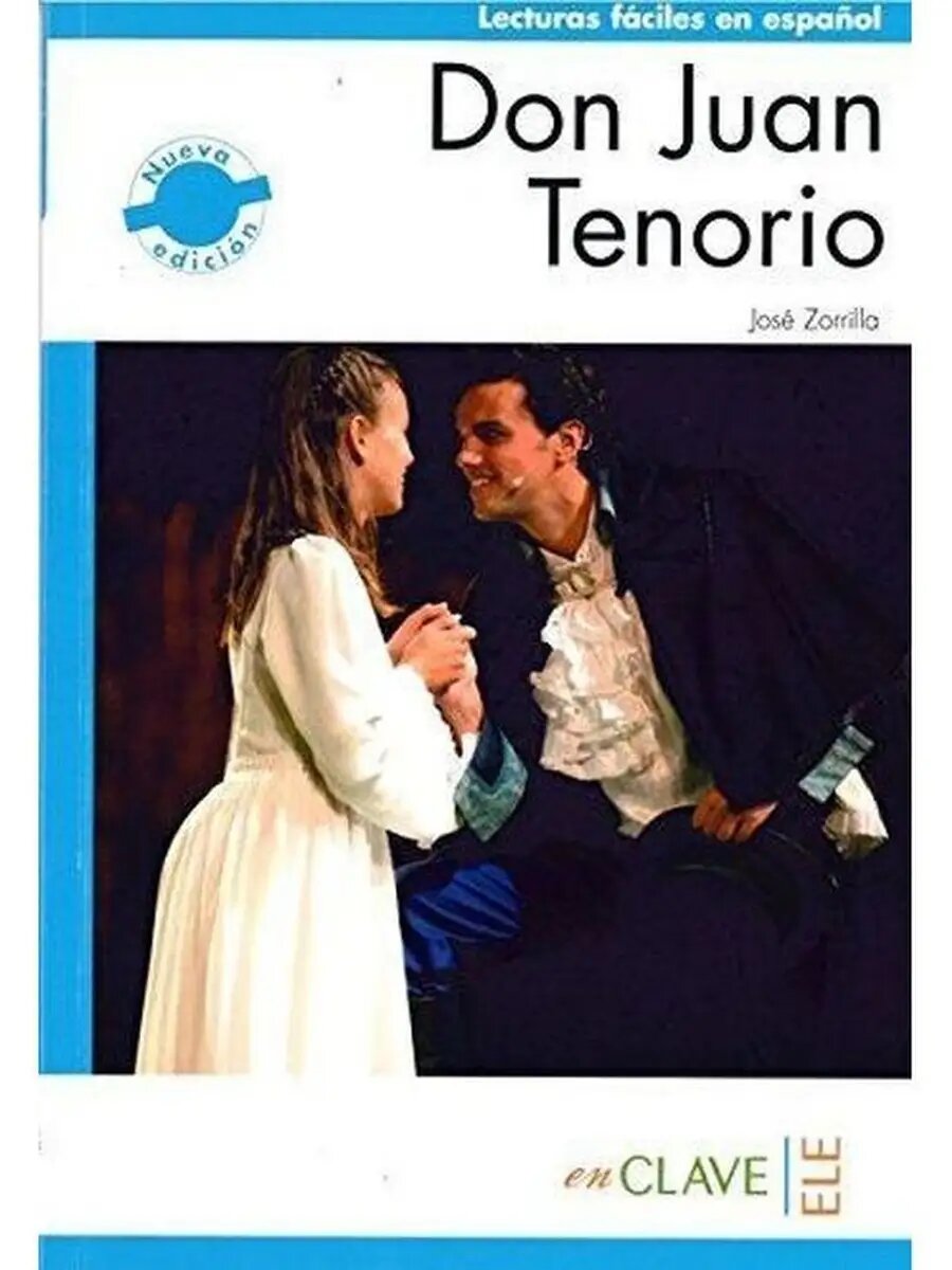 Lecturas faciles en espanol 2 (B1) Don Juan Tenorio | Уровень B1.