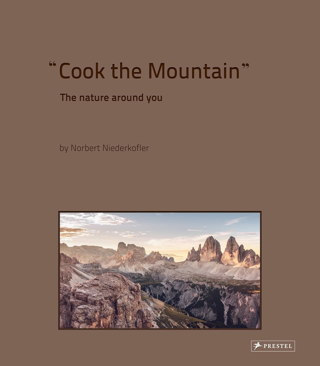Cook the Mountain / Niederkofler N. (книга на английском)